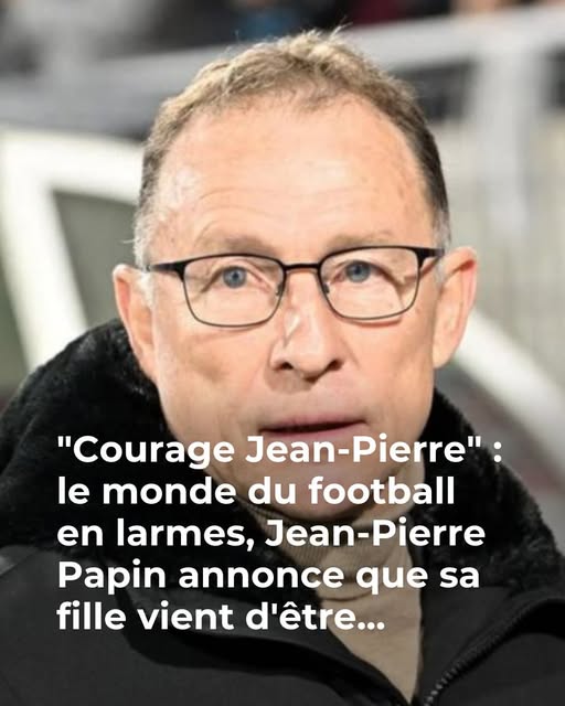 Jean-Pierre Papin : ses touchantes confidences sur sa fille handicapée ...